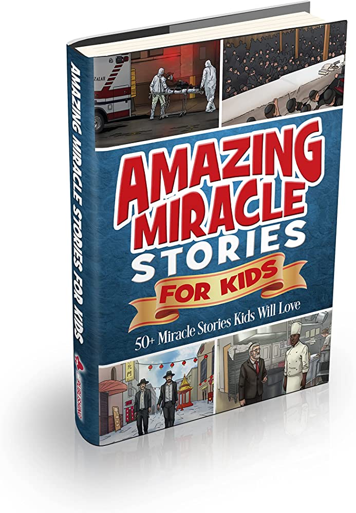 Amazing Miracle Stories For Kids – Kollel Bookshop